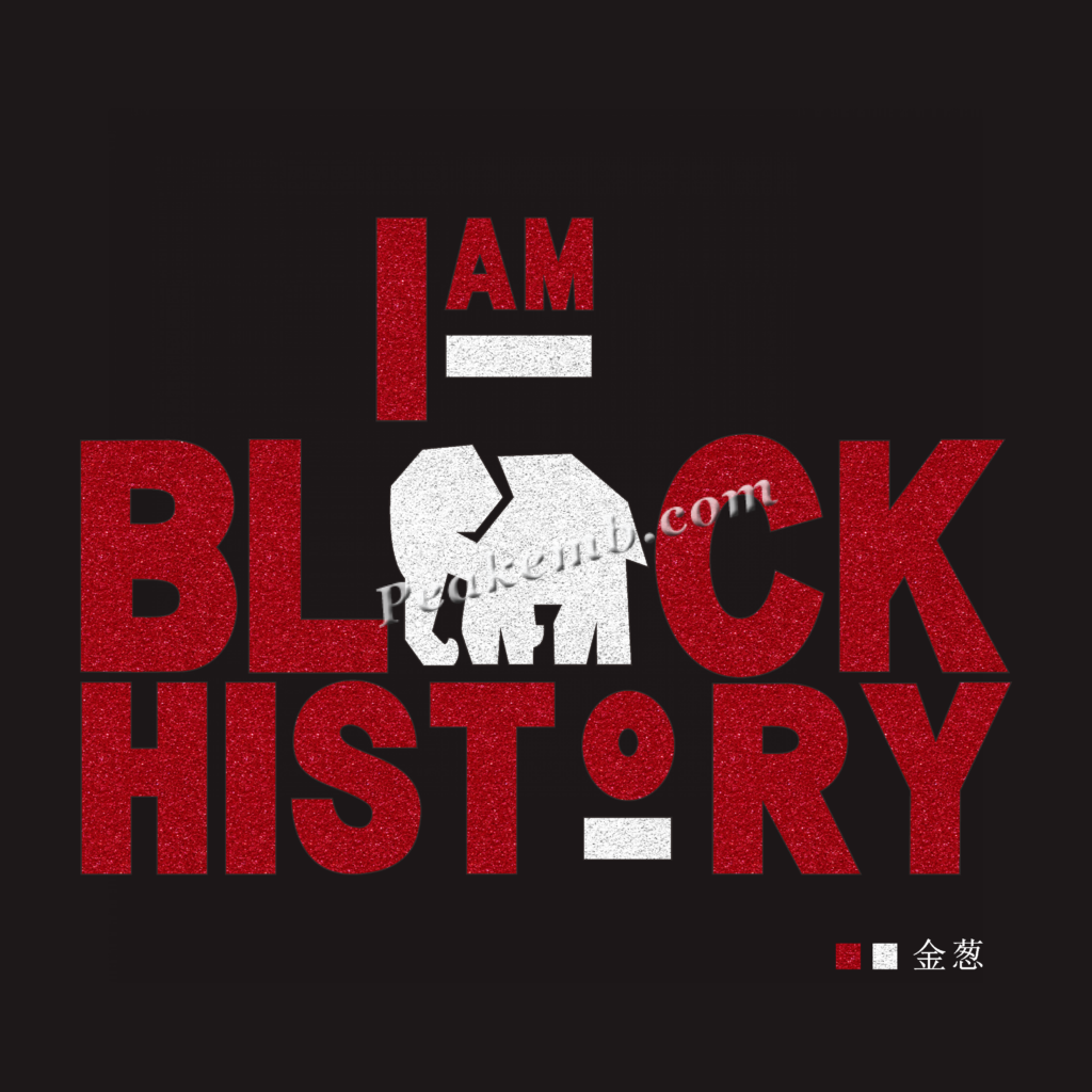 I AM black history letters w/ elephant heat iron on transfer - PEAKEMB
